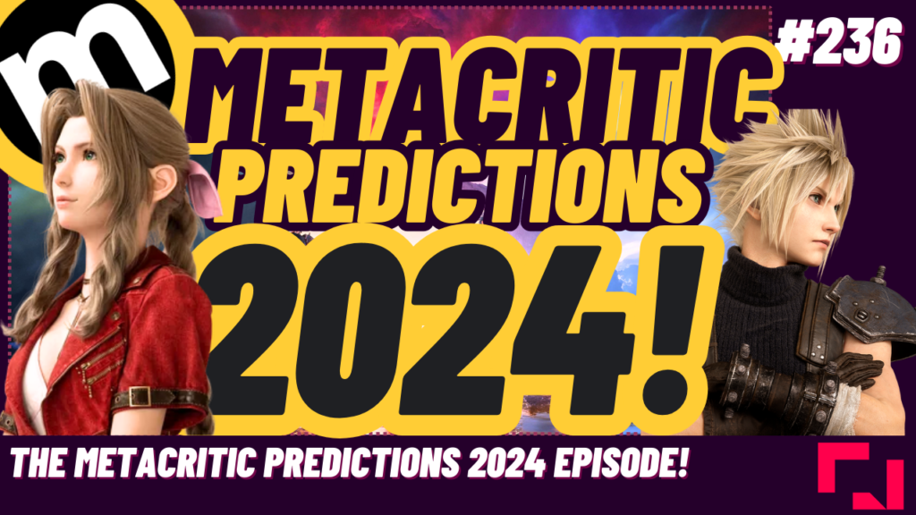 The Finger Guns Podcast Ep. 236 - Our 2024 Metacritic Predictions! - Finger Guns